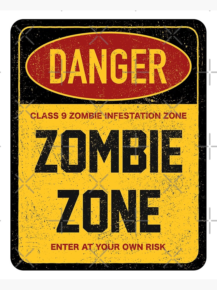 Póster «Peligro Zombie Zone Letrero de advertencia» de renju1902 ...