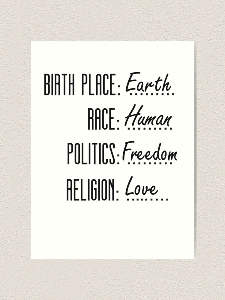 "Birth Place Earth, Life principles, Worldview Tee, Human Race, Love is ...