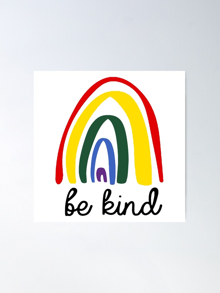 "Rainbow Love is Love Be Kind" Poster for Sale by xandriFu | Redbubble