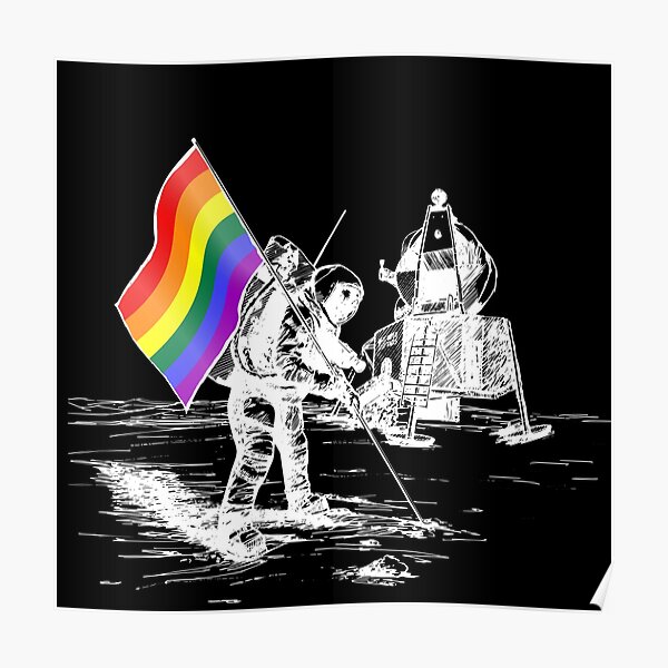 "LGBT - LGBTQ Flag with Astronaut on the moon on black" Poster for Sale ...