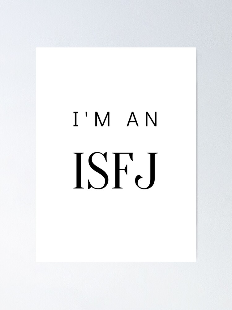 "ISFJ" Poster by Ignis15 | Redbubble