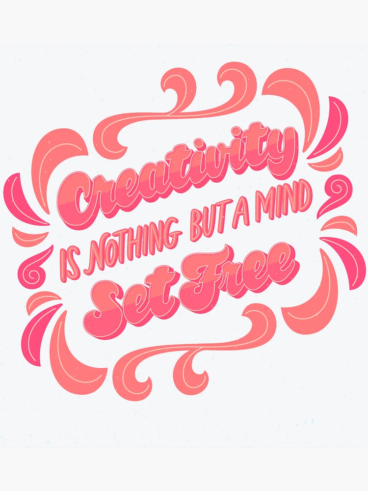 "You get freedom through creativity" Sticker for Sale by BusinessBW ...