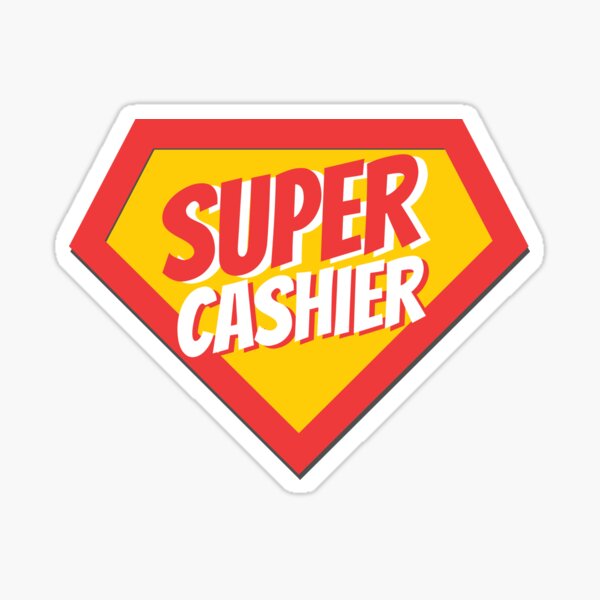 "Cashier Gifts | Super Cashier" Sticker for Sale by betternotes | Redbubble