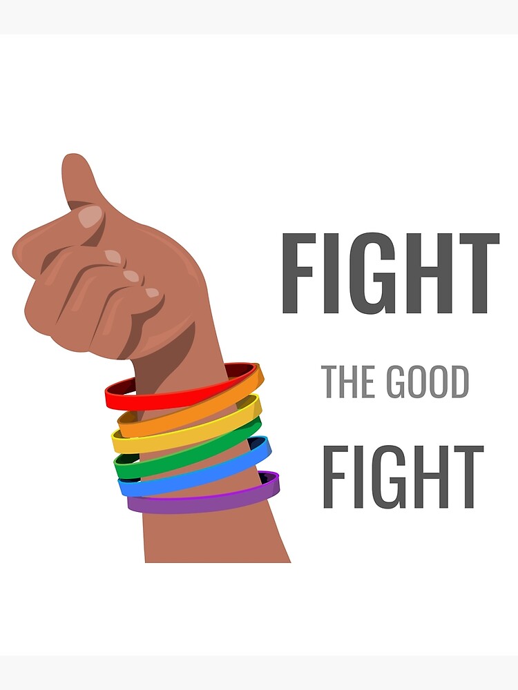 "Fight the Good Fight for LGBTQ Equality" Poster by purplebatstudio ...