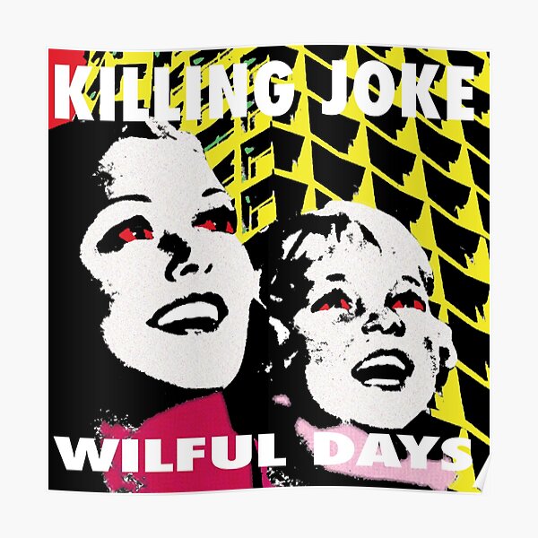 "Wilful" Poster for Sale by TheMoon1985 | Redbubble