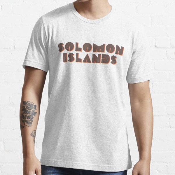 "Solomon Islands!" T-shirt for Sale by phandiltees | Redbubble ...
