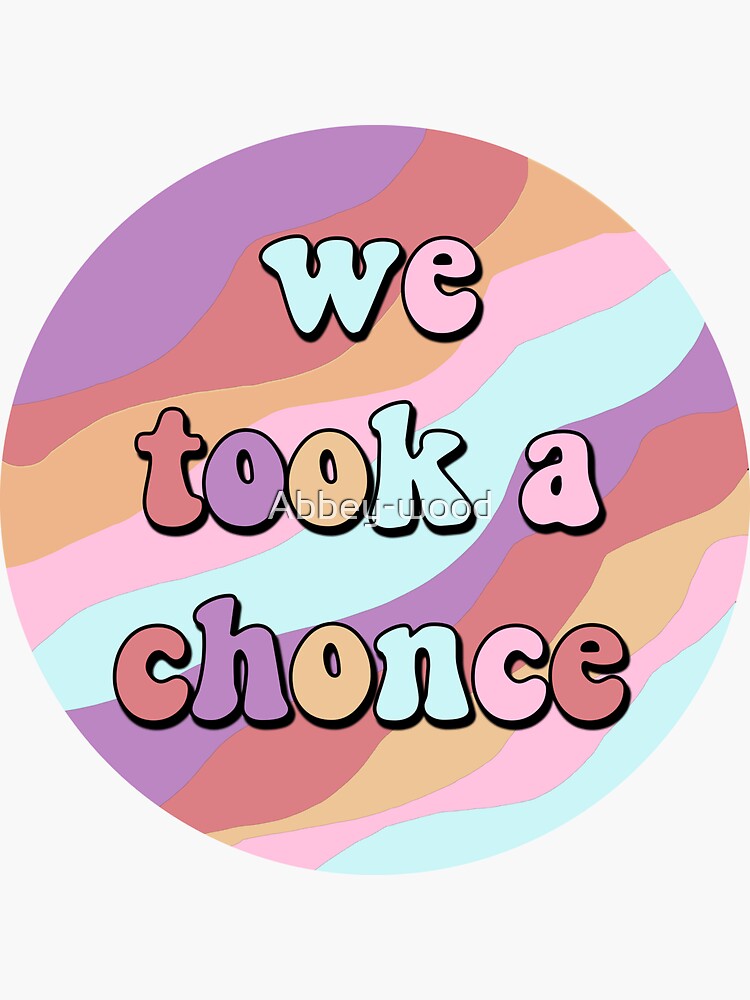 "We Took a Chonce- Nial Horan" Sticker for Sale by Abbey-wood | Redbubble