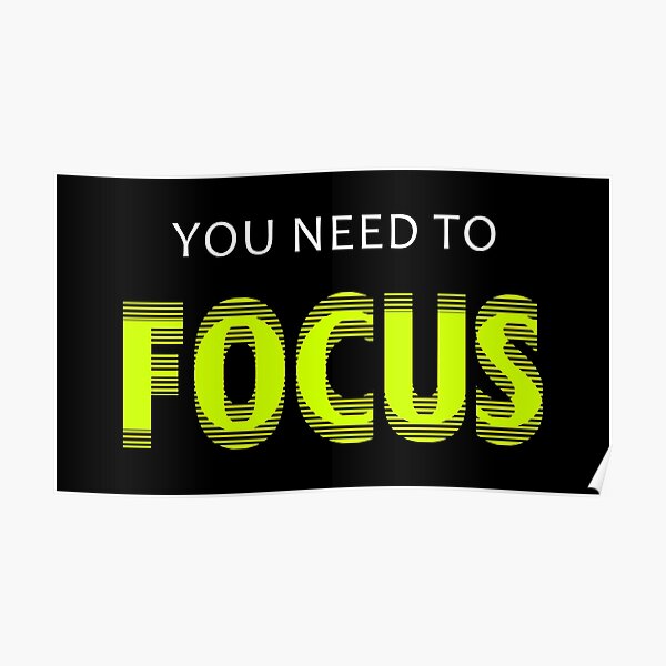 "I Need to Focus - Motivational Gym" Poster for Sale by motivationaltee ...