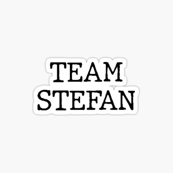 "Team Stefan" Sticker for Sale by ahp00 | Redbubble