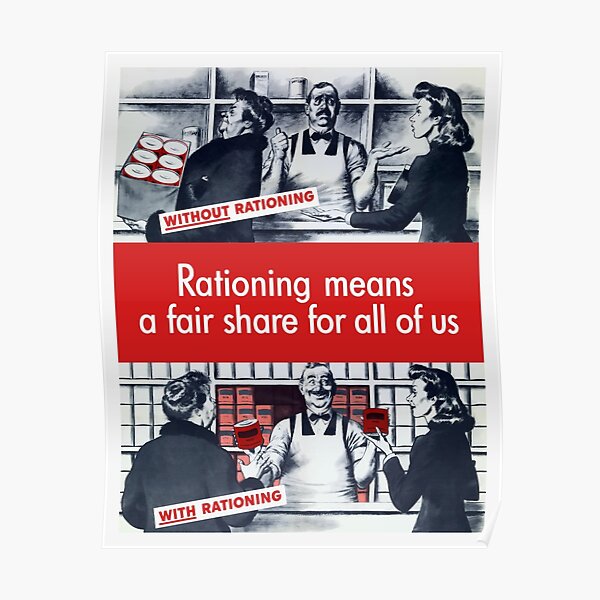 "Rationing Means A Fair Share For All Of Us" Poster by warishellstore ...