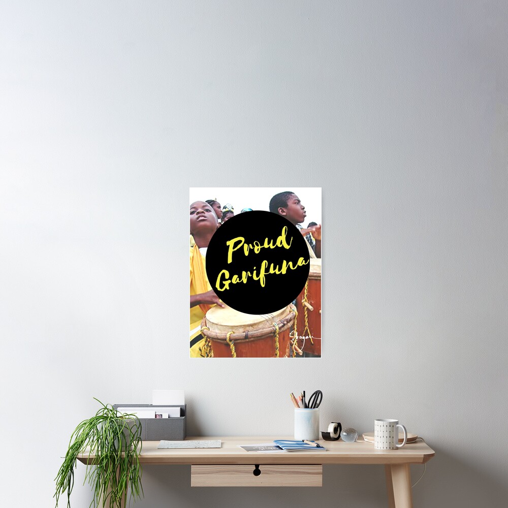 "Proud Garifuna " Poster by donsonic | Redbubble