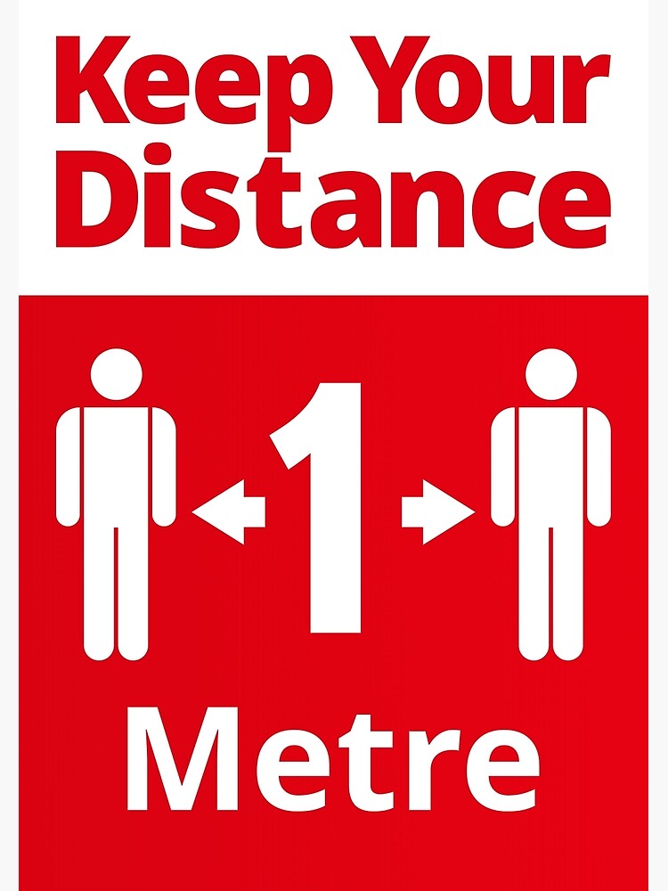 "Keep Your Distance 1 metre - social safety sign" Poster by SocialShop ...