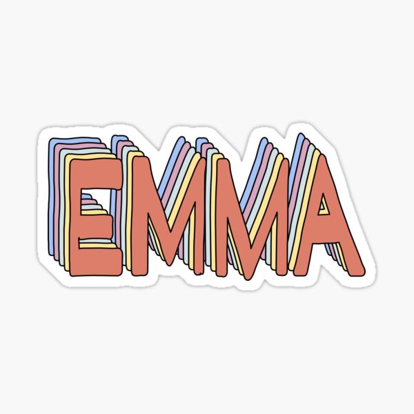 "Emma Name " Sticker for Sale by ashleymanheim | Redbubble