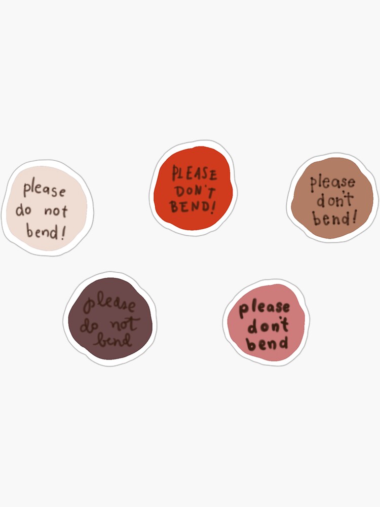""Please Don't Bend" Penpal Stickers" Sticker for Sale by bumble-bre ...