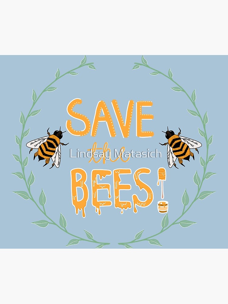 "Save the Bees with Blue Background" Poster for Sale by lindsaymatasich ...