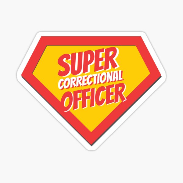 "Correctional Officer Gifts | Super Correctional Officer" Sticker for ...