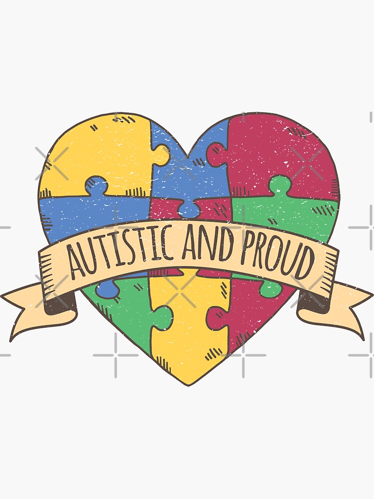"Autistic and proud" Sticker for Sale by Schmuddelshirt | Redbubble