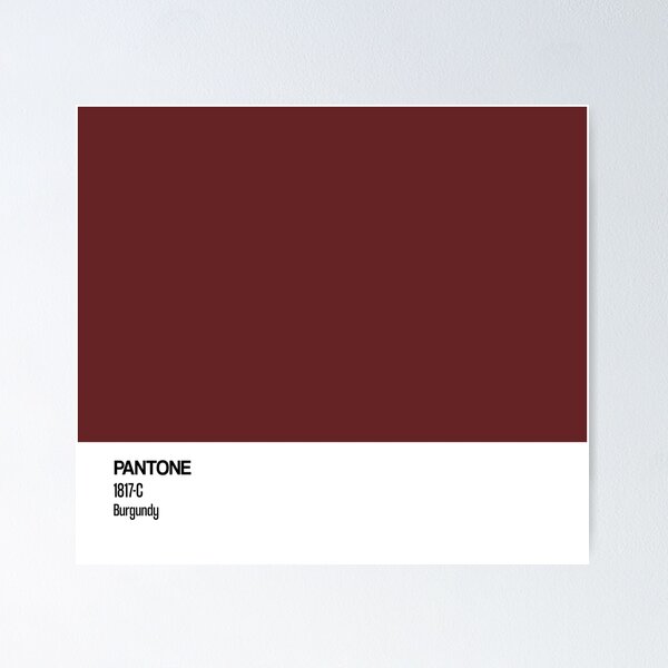 "Pantone - Burgundy" Poster by HouseofBalloon | Redbubble