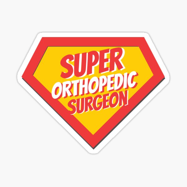 "Orthopedic Surgeon Gifts | Super Orthopedic Surgeon" Sticker for Sale ...