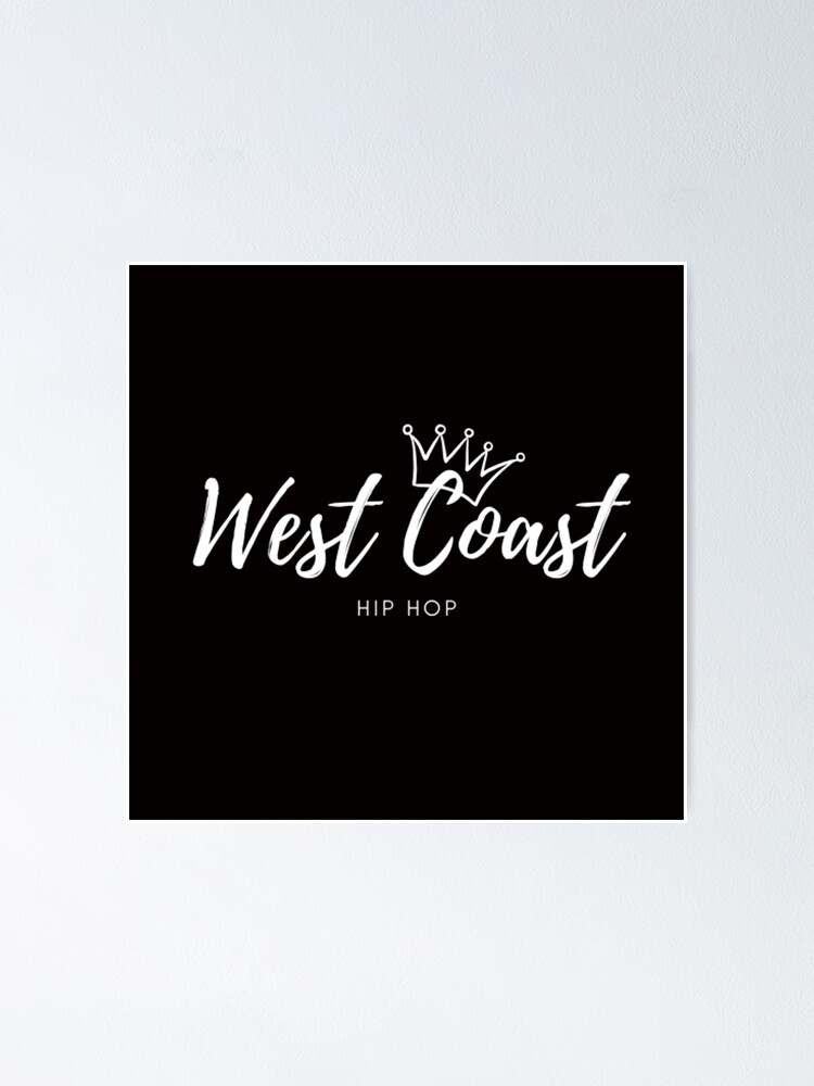 "West Coast Hip Hop Logo" Poster for Sale by USHipHop | Redbubble