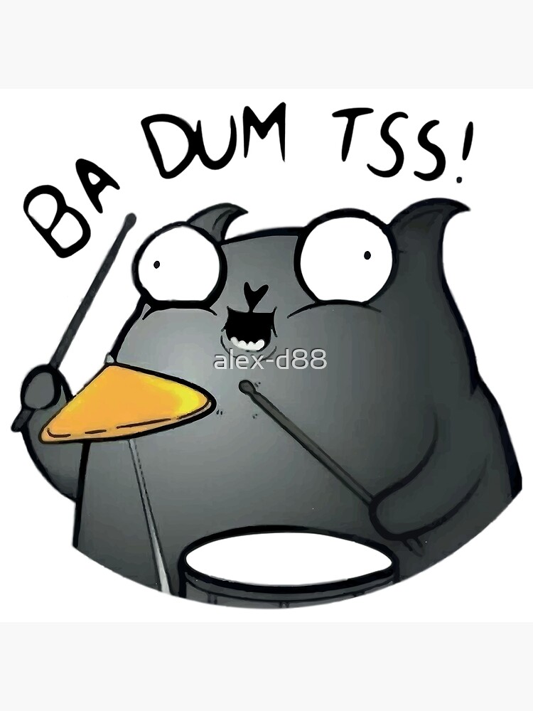 Ba Dum Dum Memes Ba Dum Tss Funny Post Imgur