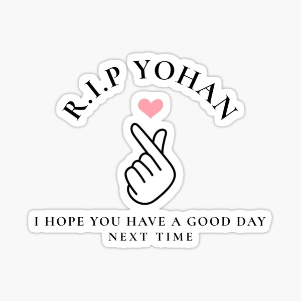 "RIP YOHAN" Sticker for Sale by miquelrox | Redbubble