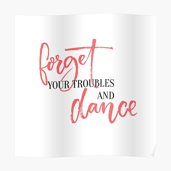 Ballroom Dancing Slogan Posters | Redbubble
