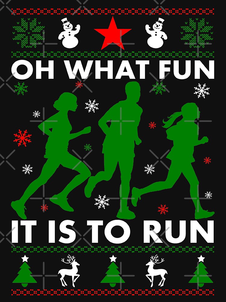 "Oh What Fun It Is To Run" Essential T-Shirt for Sale by EthosWear ...