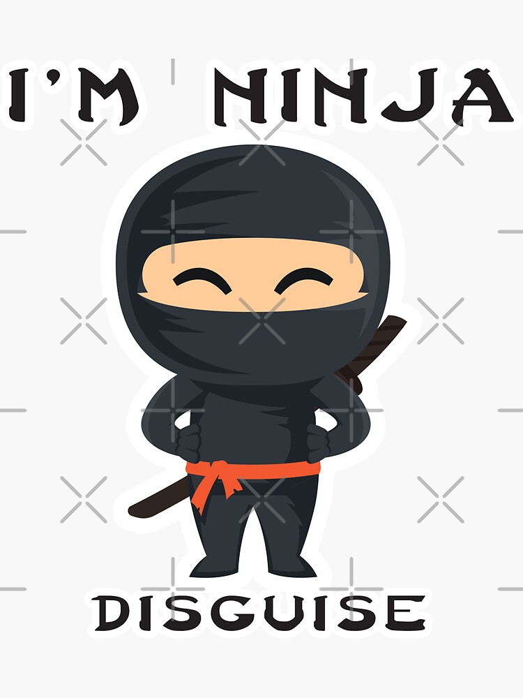 "Ninja disguise sticker , GIFT " Sticker by Hamzaatn14 | Redbubble