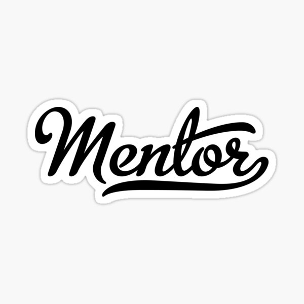 "mentor" Sticker for Sale by Vectorqueen | Redbubble