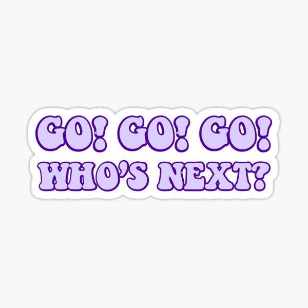 "GO! GO! GO! Tiktok Audio" Sticker by ArtsyJulez | Redbubble