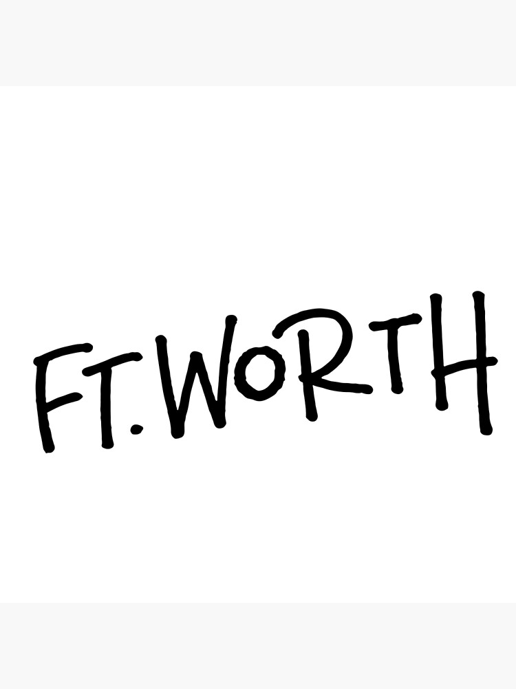"Fort Worth Lettering" Poster for Sale by brettthomas22 | Redbubble