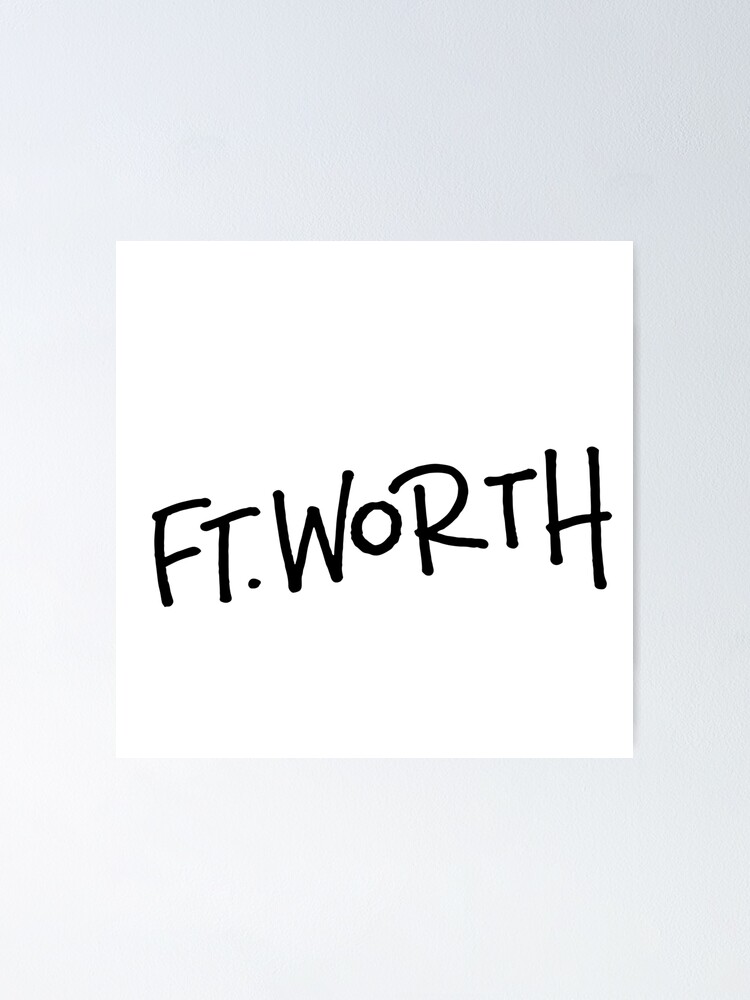 "Fort Worth Lettering" Poster for Sale by brettthomas22 | Redbubble