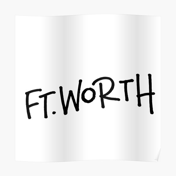 "Fort Worth Lettering" Poster for Sale by brettthomas22 | Redbubble