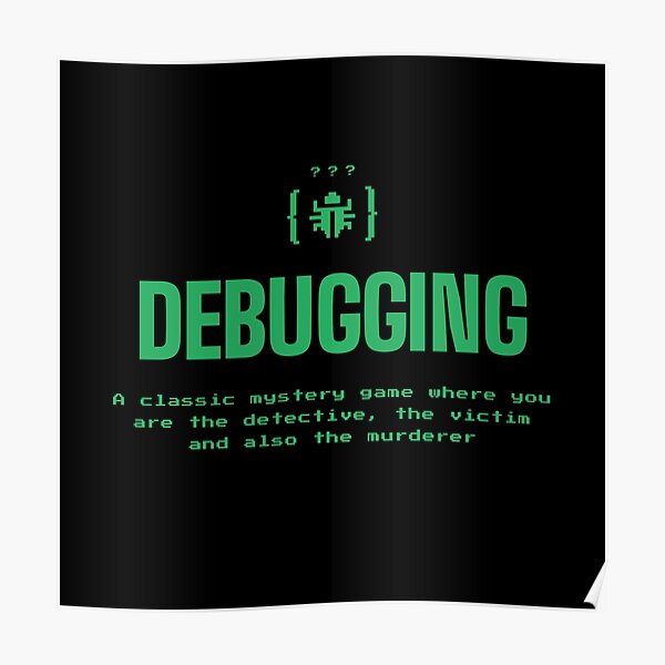 "Debugging Mystery Game Joke Detective, Victim, Murderer - Developer ...