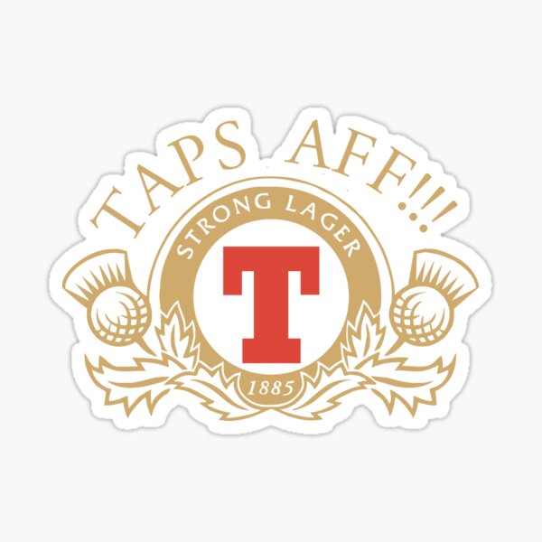 "TAPS AFF! tops off, lager, parody, glasgow" Sticker by bbreakout ...