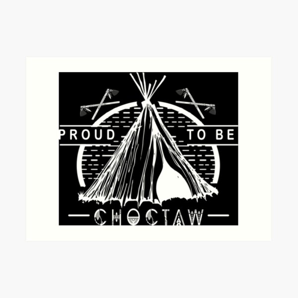 Choctaw Art Prints | Redbubble