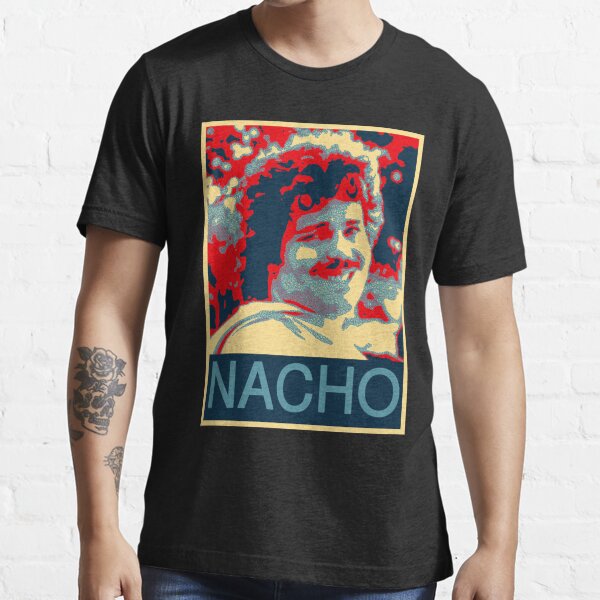 "Nacho" T-shirt for Sale by PhantomRush | Redbubble | nacho t-shirts ...