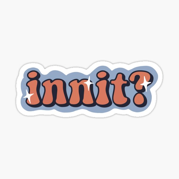 Innit Gifts & Merchandise | Redbubble