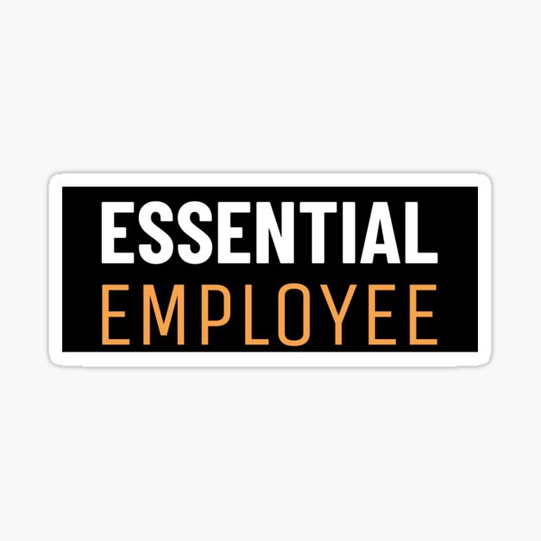 "Essential Employee - Gift for essential workers" Sticker for Sale by ...