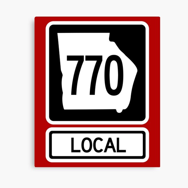 "Georgia State Route 770 Local (Area Code 770)" Canvas Print by SRnAC ...