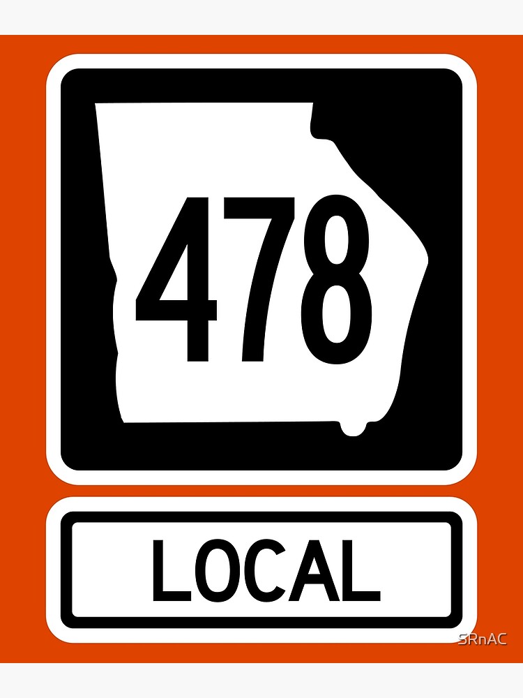 "Georgia State Route 478 Local (Area Code 478)" Art Print by SRnAC ...