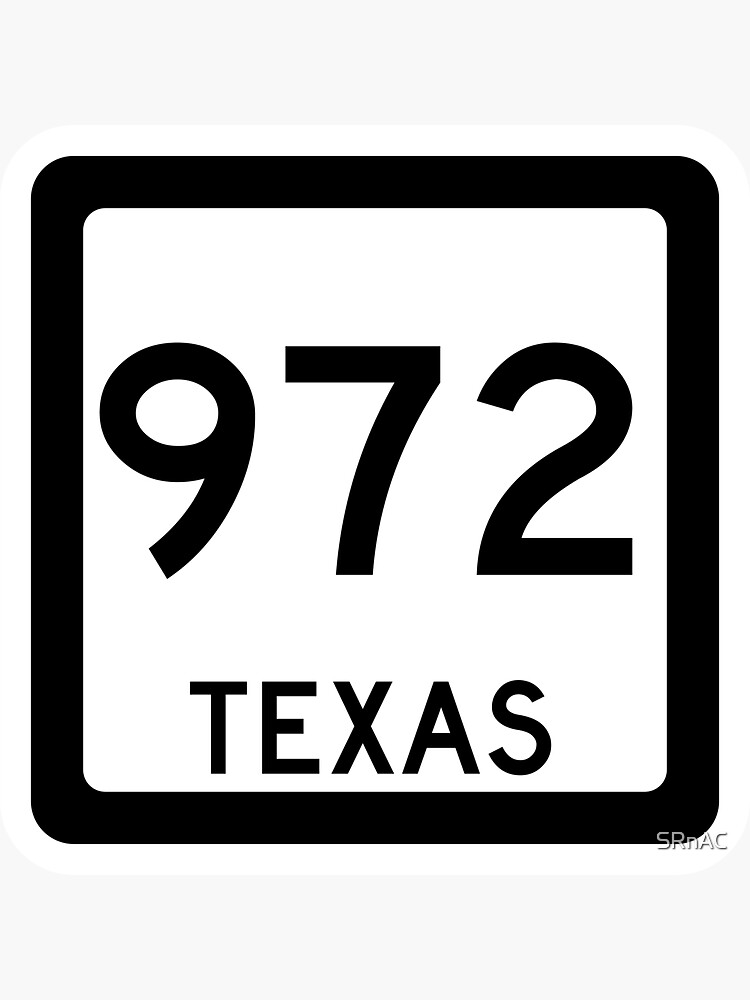 "Texas State Route 972 (Area Code 972)" Sticker for Sale by SRnAC ...