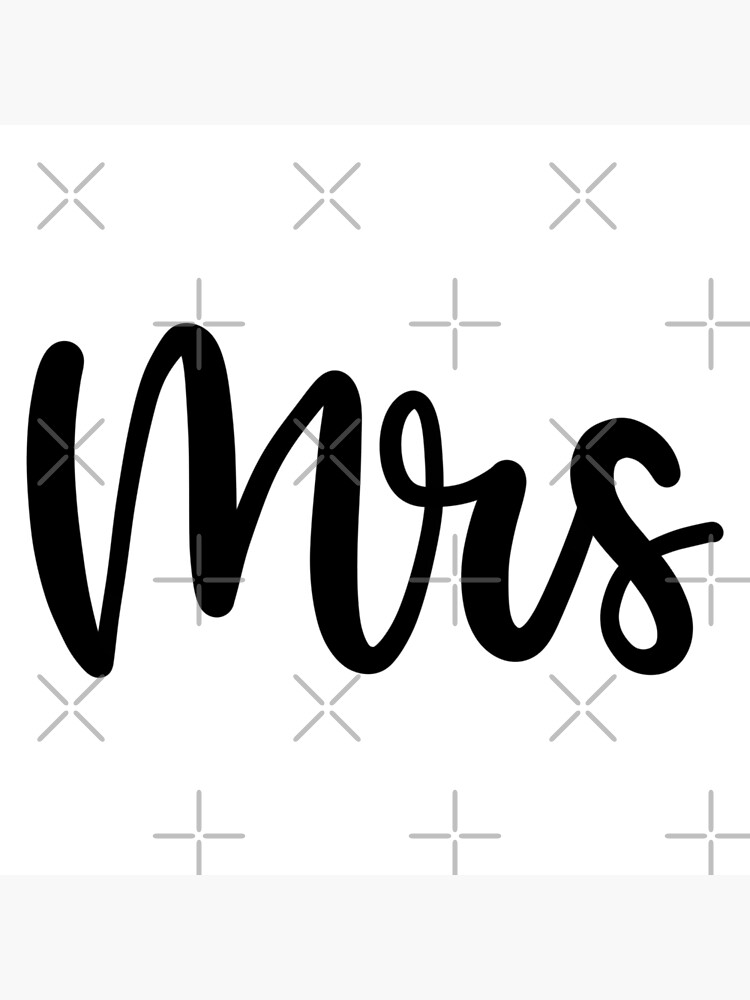 "Mrs - Script Wife Accessory" Poster for Sale by eaprice19 | Redbubble