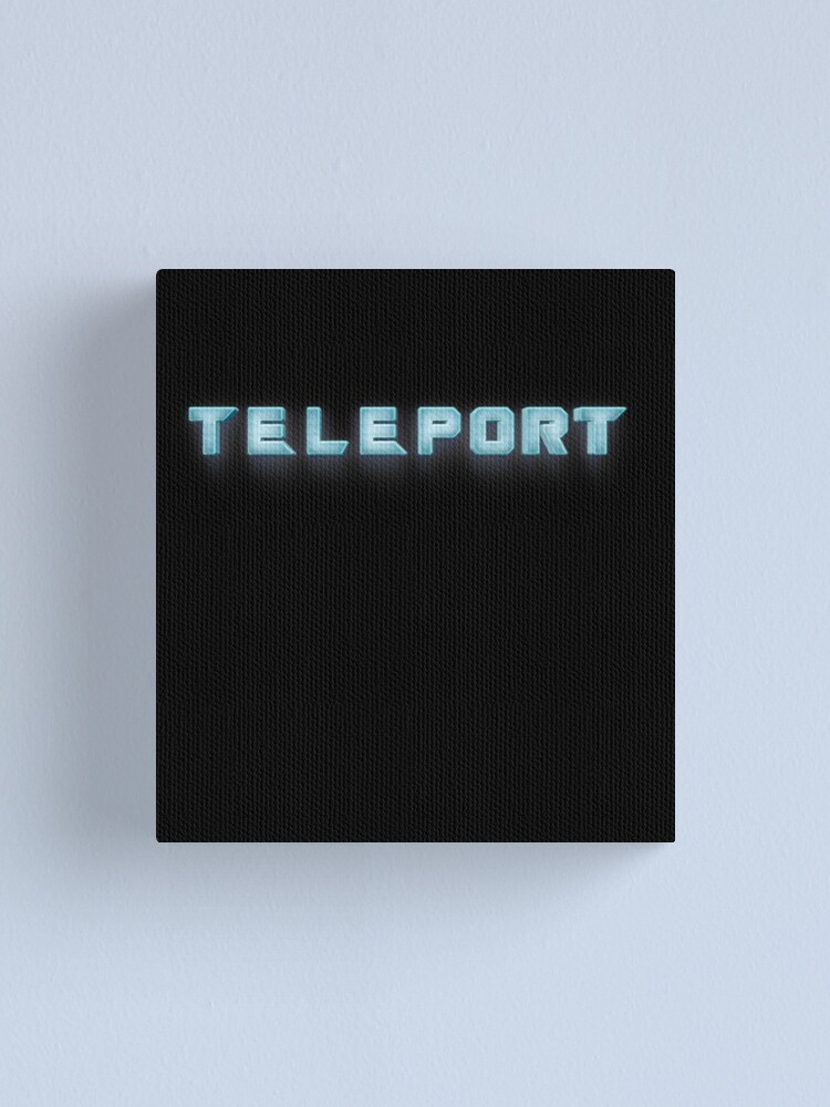 "TELEPORT # 1" Canvas Print for Sale by RICK-TURNER | Redbubble