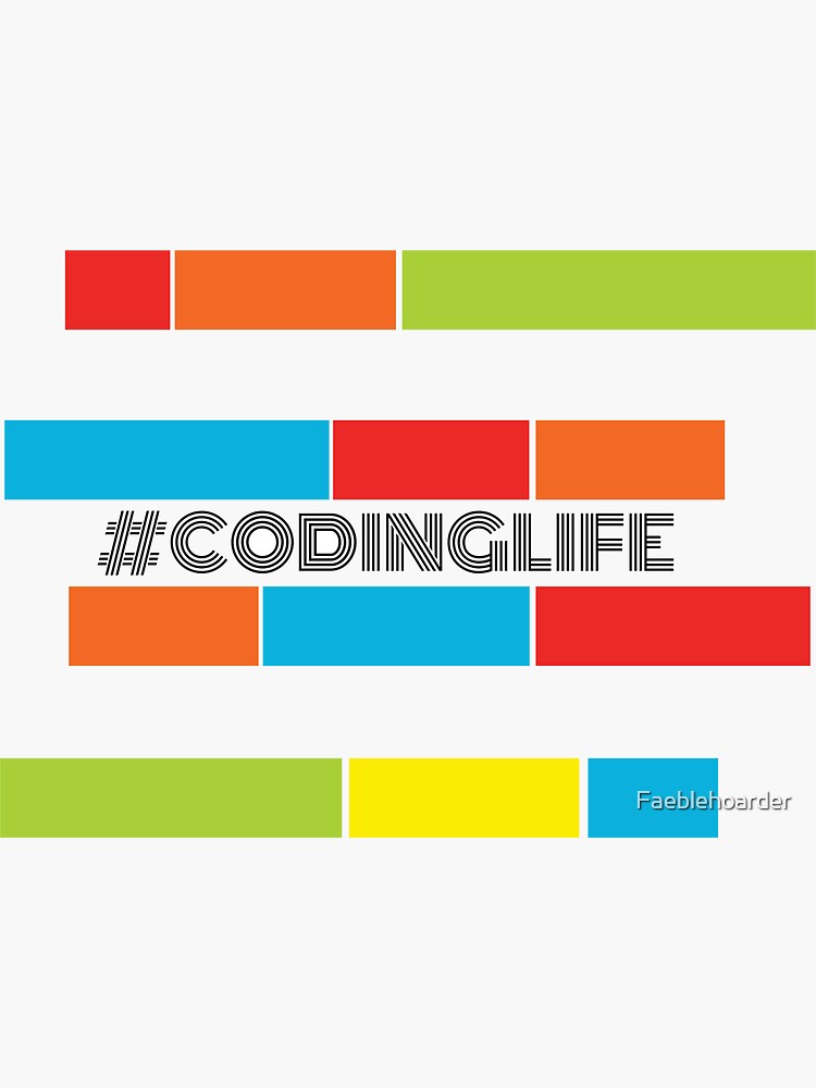 "Coding Life" Sticker for Sale by Faeblehoarder | Redbubble