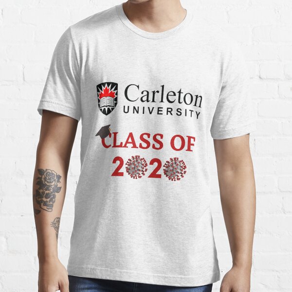 "CARLETON UNIVERSITY CLASS OF 2020 " T-shirt by sadiahasan | Redbubble