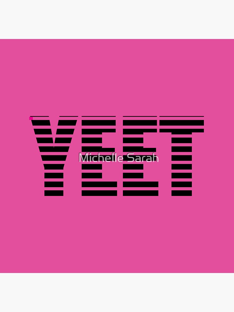 "YEET Retro Eighties Font in Neon Pink" Sticker by michelle2mmb | Redbubble