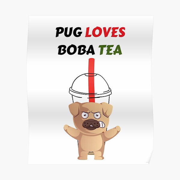 " Pug Loves Boba Tea : Dog Pug Lover and Boba Tea Lover Funny Gift For ...