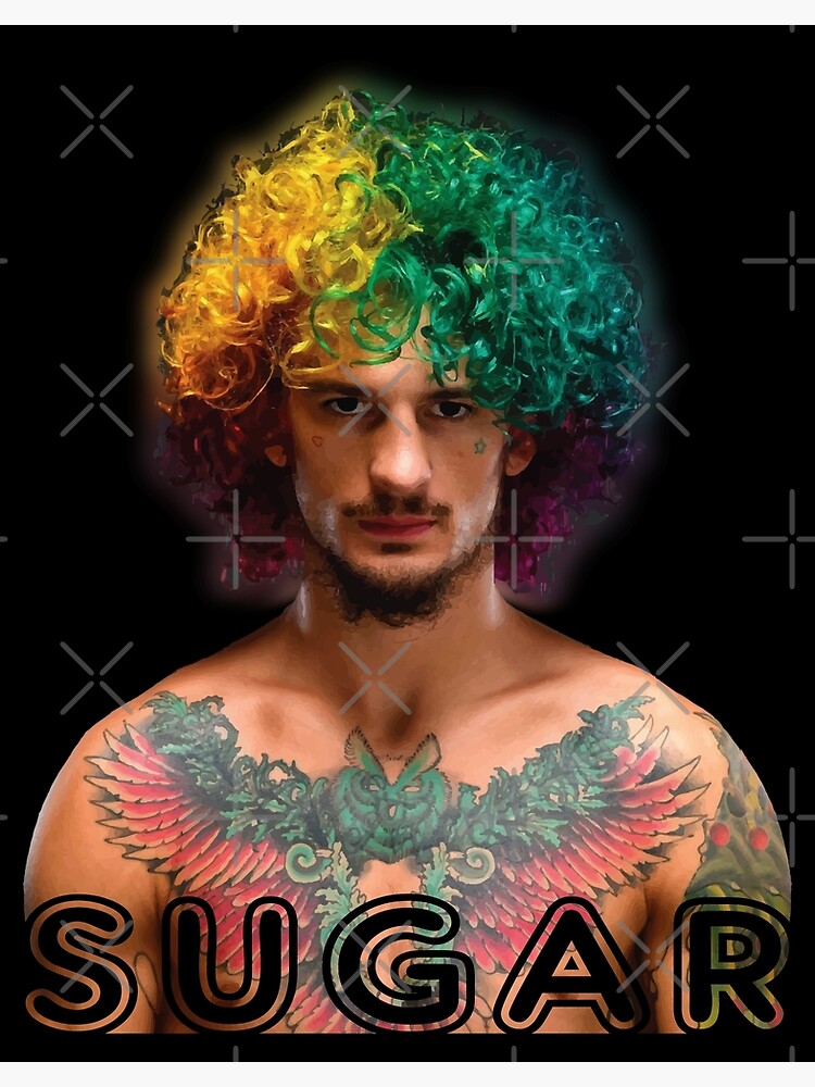 "Sugar Sean O'Malley Rainbow Sugar" Poster for Sale by SavageRootsMMA ...